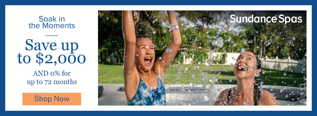 Sundance® in California | All Season Pools and Spas